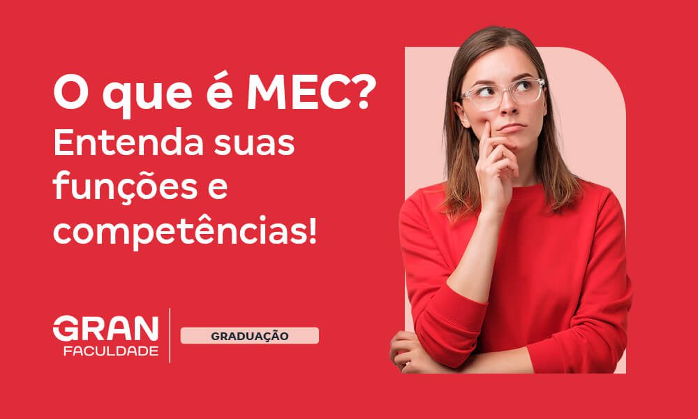 MEC: o que é e qual a função do Ministério da Educação?