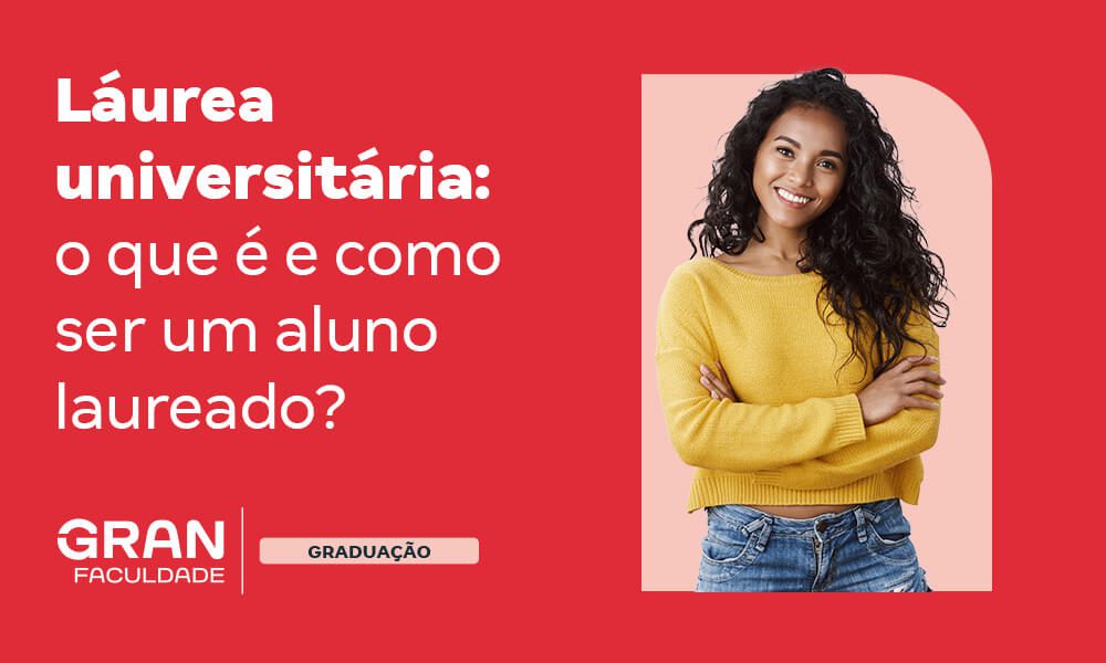 Láurea acadêmica: o que é e como ser um aluno laureado?