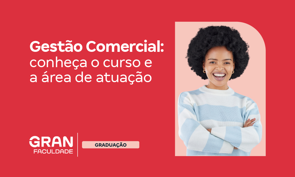 Curso de Gestão Comercial EAD: o que é, grade e como fazer?