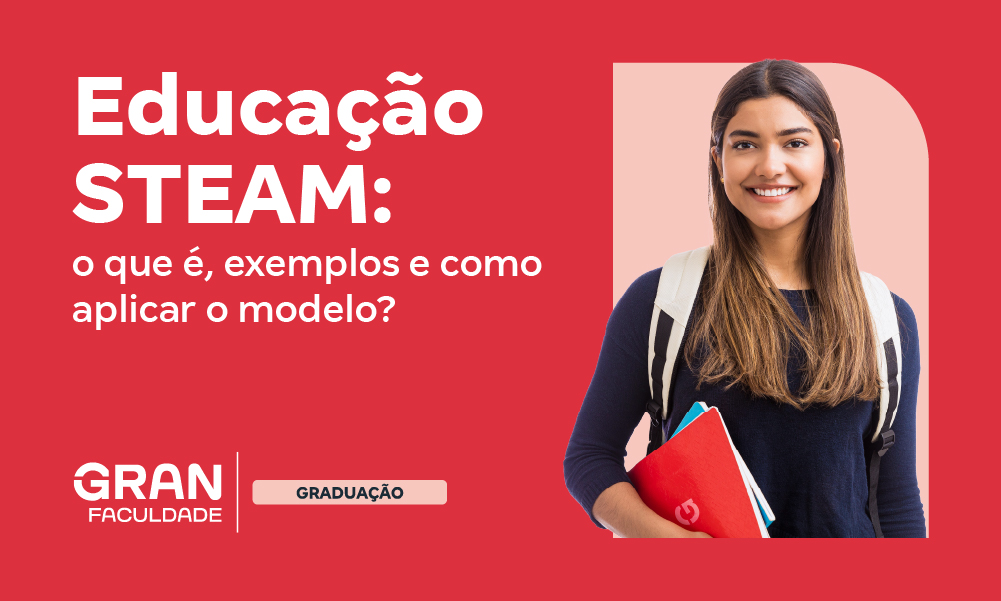 Educação STEAM: o que é, como aplicar e quais os pilares?