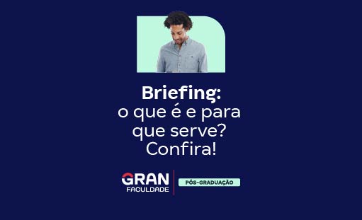 Briefing: o que é e para que serve? Confira!