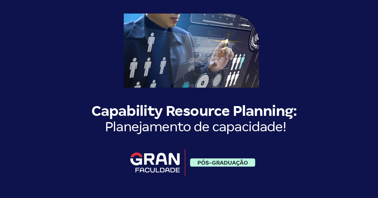 Capability Resource Planning: planejamento de capacidade!