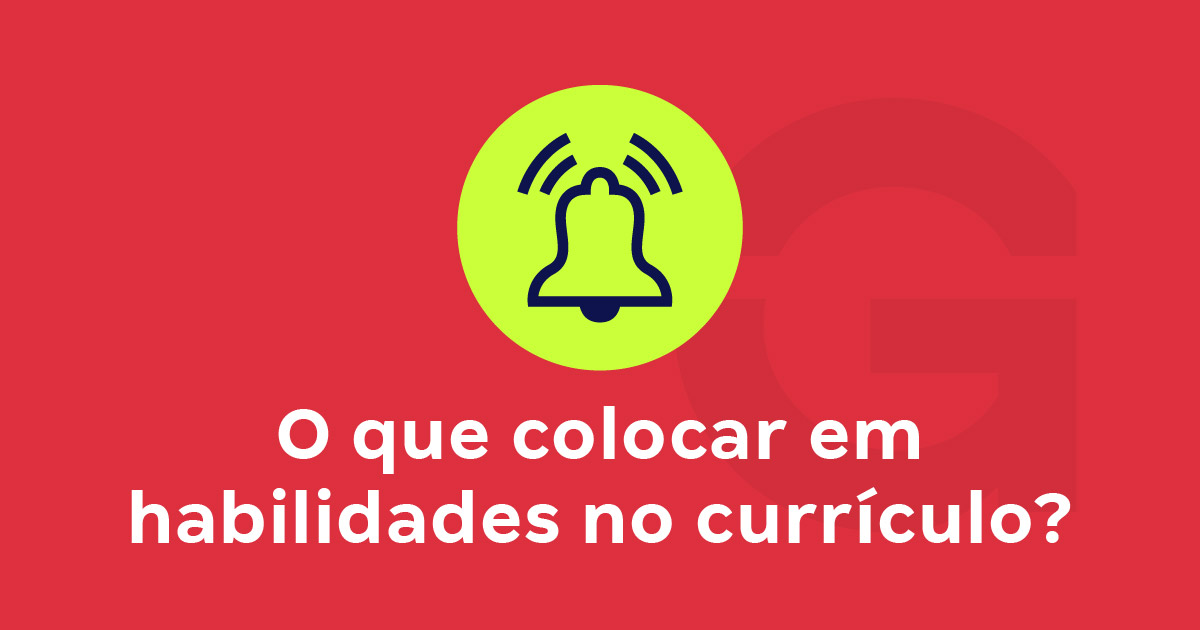 O que colocar em habilidades no currículo: 10 exemplos