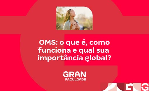 OMS: o que é, como funciona e qual sua importância global?