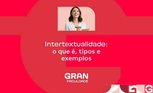 Intertextualidade: o que é? Quais tipos? Confira exemplos!