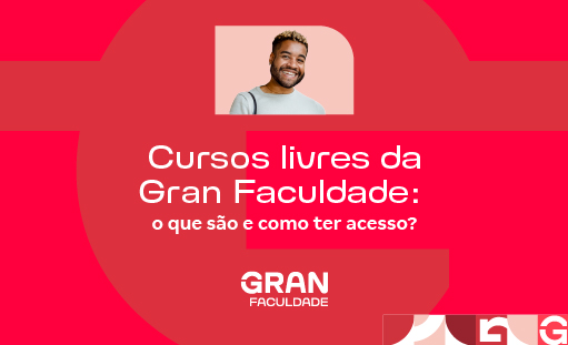 Cursos livres da Gran Faculdade: o que são e como ter acesso?